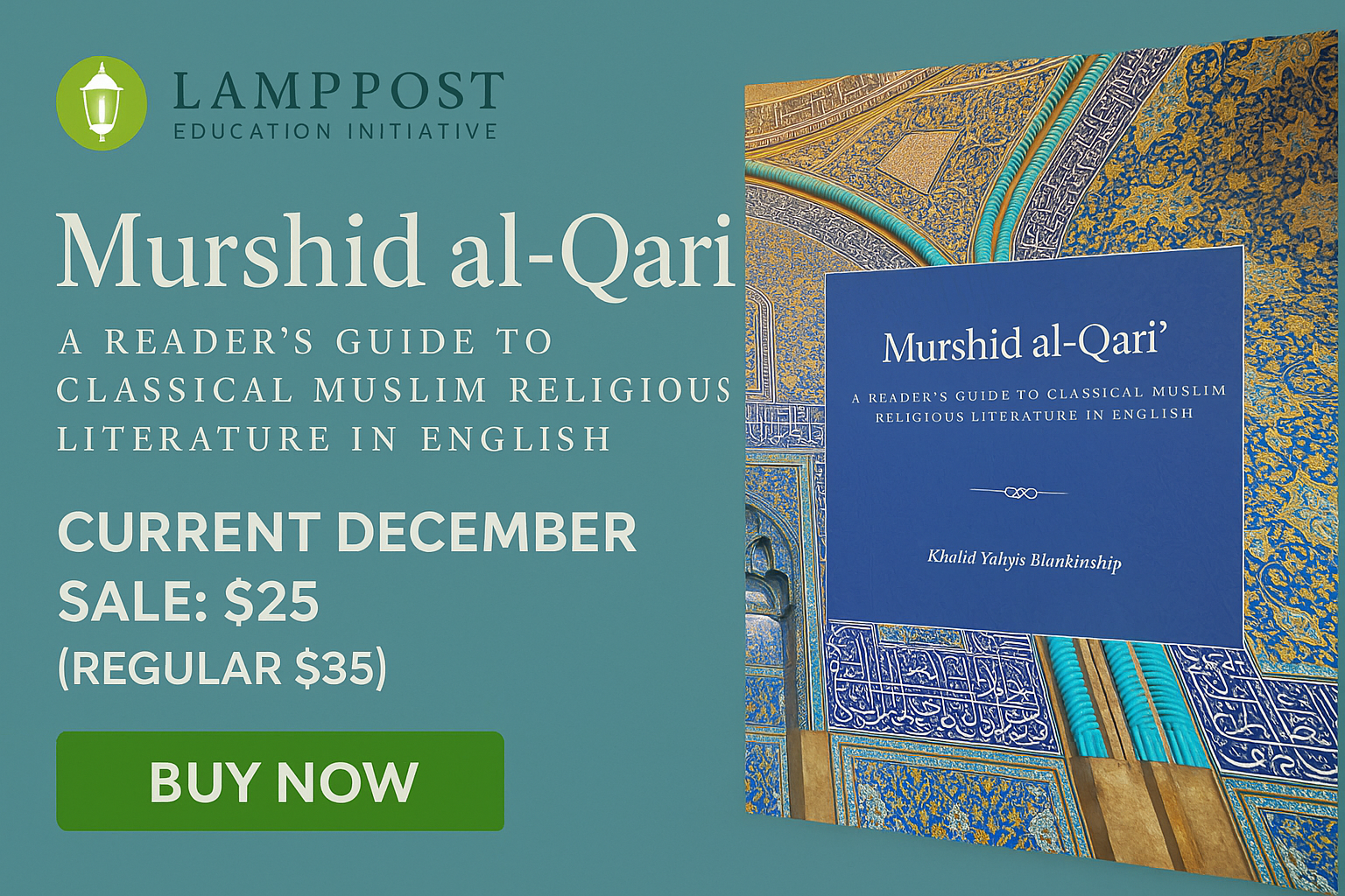 Murshid Al-Qari': A Reader's Guide to Classical Muslim Religious ...